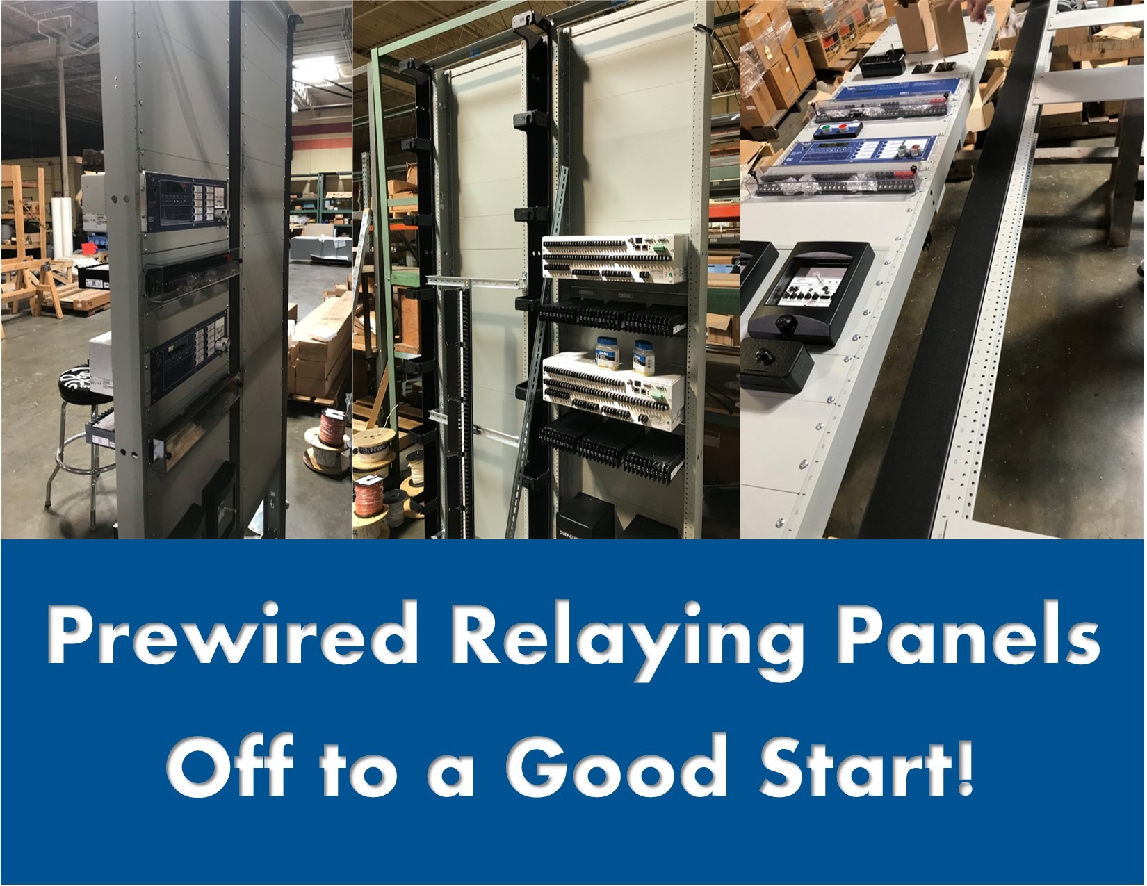Prewired Relaying Panels Off to a Good Start - 3 Phase Associates